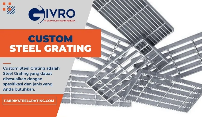 Custom Steel Grating | Steel Grating | Pabrik Steel Grating